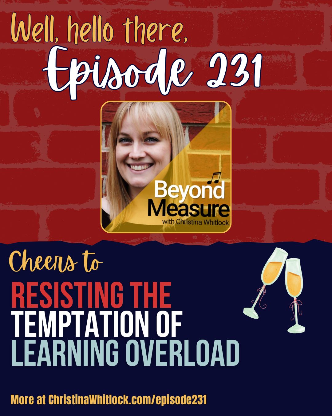 231: Cheers to Resisting Temptations of Learning Overload Christina ...